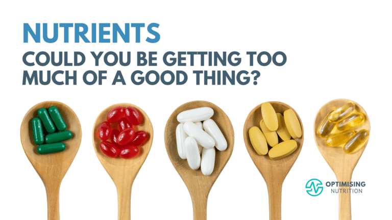 Nutrient Overload The Risks Of Excess Supplementation Optimising