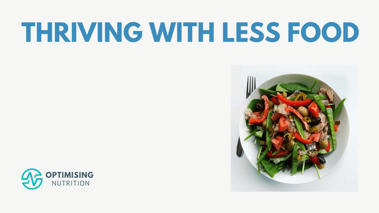 Thriving on a Bare Minimum Diet: A Balanced Approach to Less Food | Optimising Nutrition